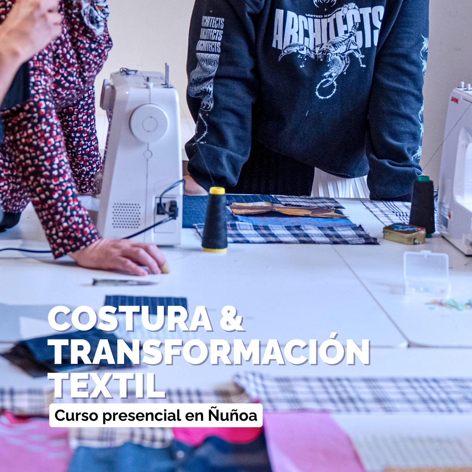 Curso de Costura y Transformación textil – Espacio Fraile
